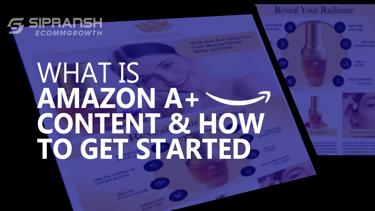 Amazon A+ Content: Everything A Seller Must Know