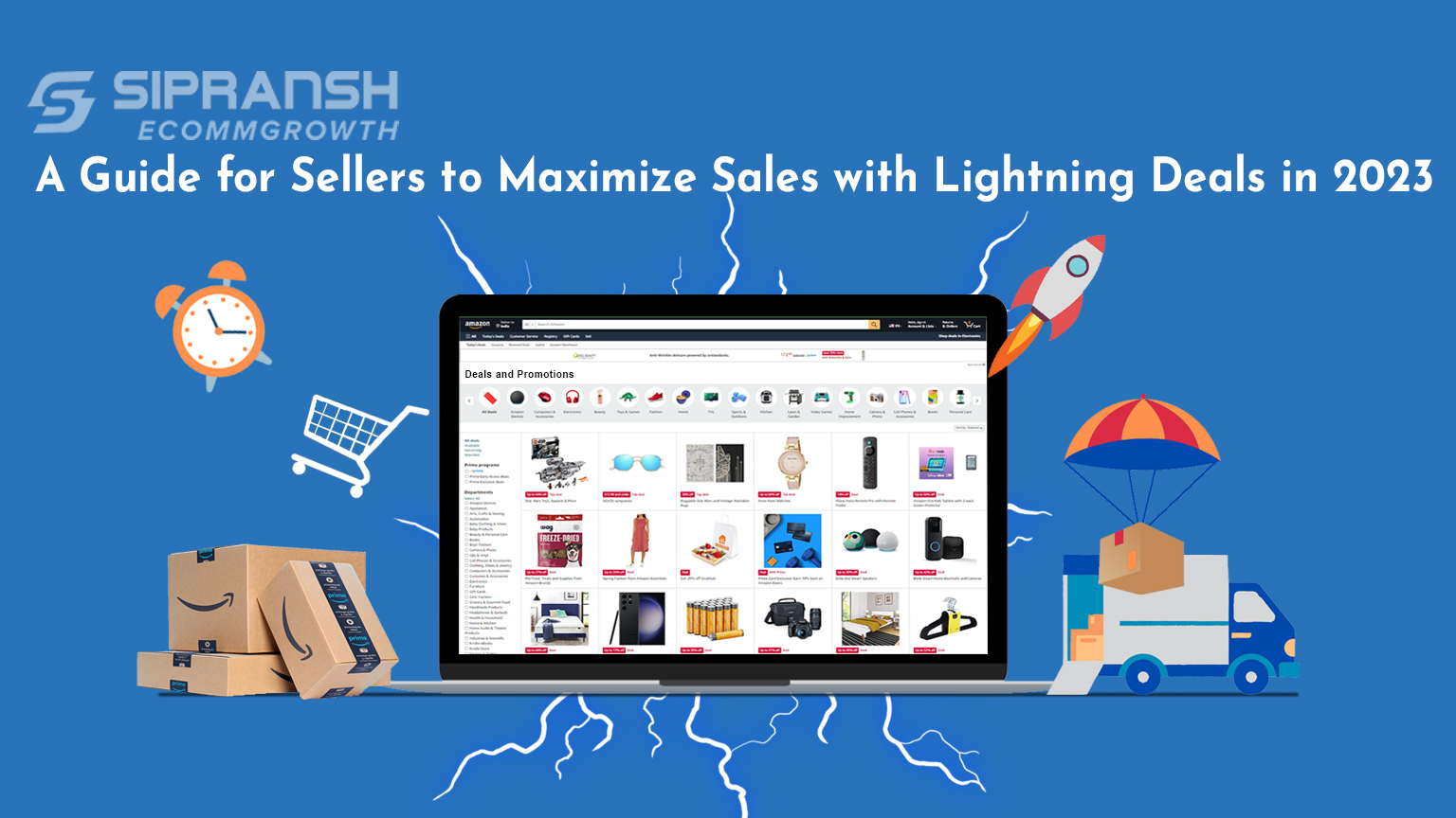 Maximize Sales with Lightning Deals in 2023 | Amazon Seller Guide